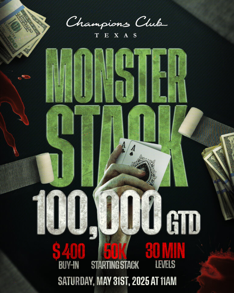 Monster Stack $100K GTD - Champions Club Texas